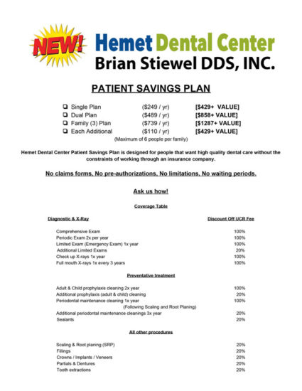 Patient Savings Plan - Hemet Dental Center: Brian Stiewel DDS, INC. Hemet California